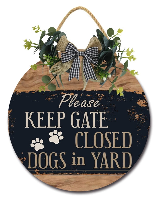 Yjiankangz Please Keep Gate Closed Dogs In Yard Sign for Front Door ...