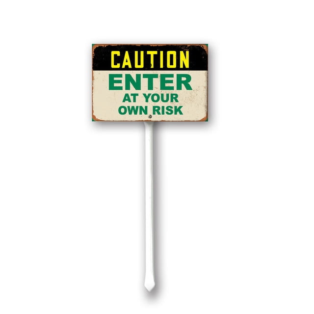 Yjiankangz Retro Caution Enter At Your Own Risk Yard Sign 8x12 Inch ...