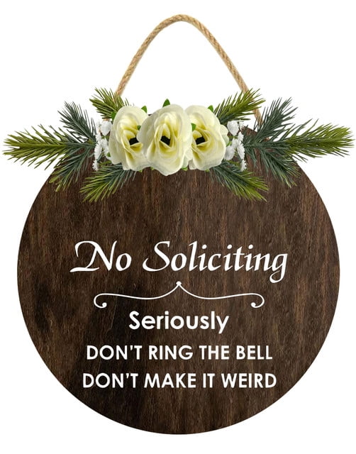 Yjiankangz Round 11 Inch No Soliciting Seriously Do Not Ring The Bell ...