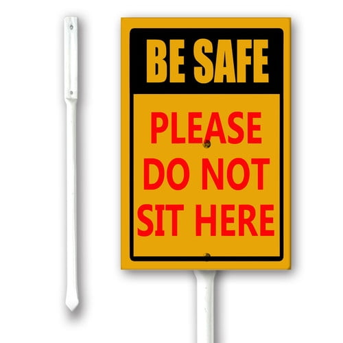 Yjiankangz Be Safe Please Do Not Sit Here Outdoor Lawn Sign Aluminum ...