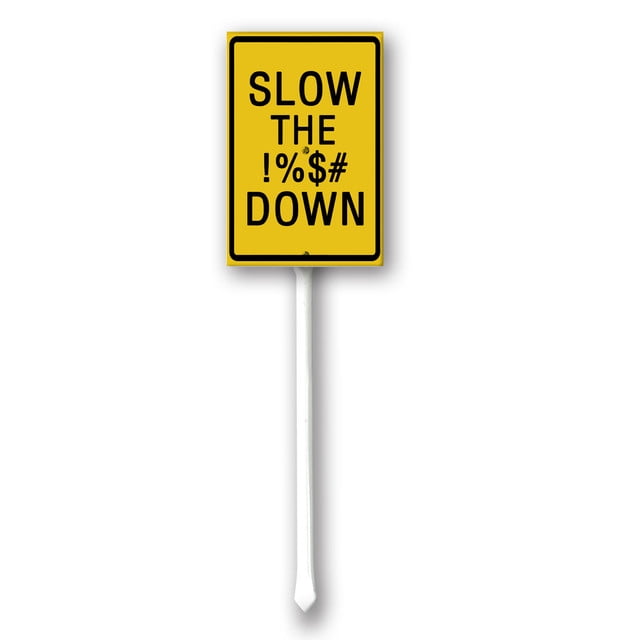 Yjiankangz Slow Down Sign Funny Road Sign Crossing Sign Slow Sign Drive ...