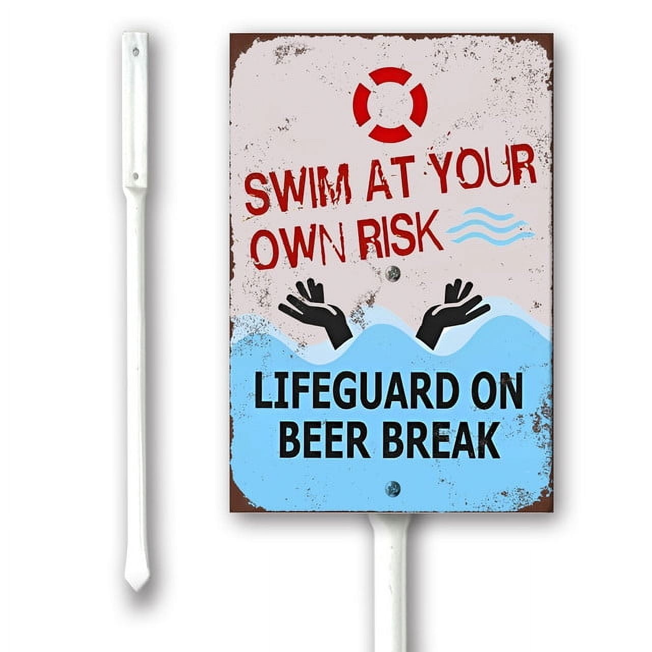 Yjiankangz Swim At Your Own Rish Lifeguard On Beer Break Yard Garden ...