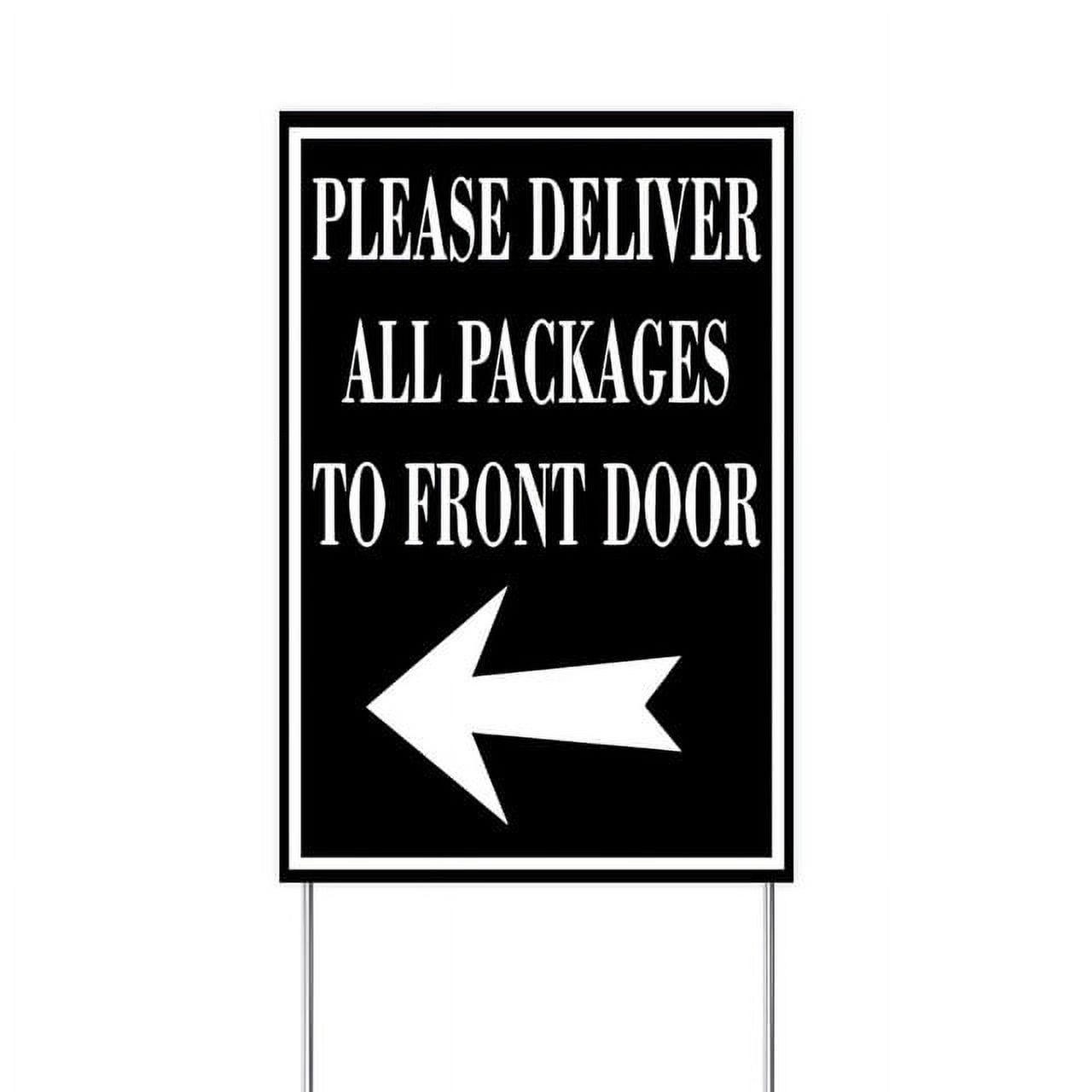 YladaFaie Delivery Sign Please Deliver All Packages To Back Door Left ...