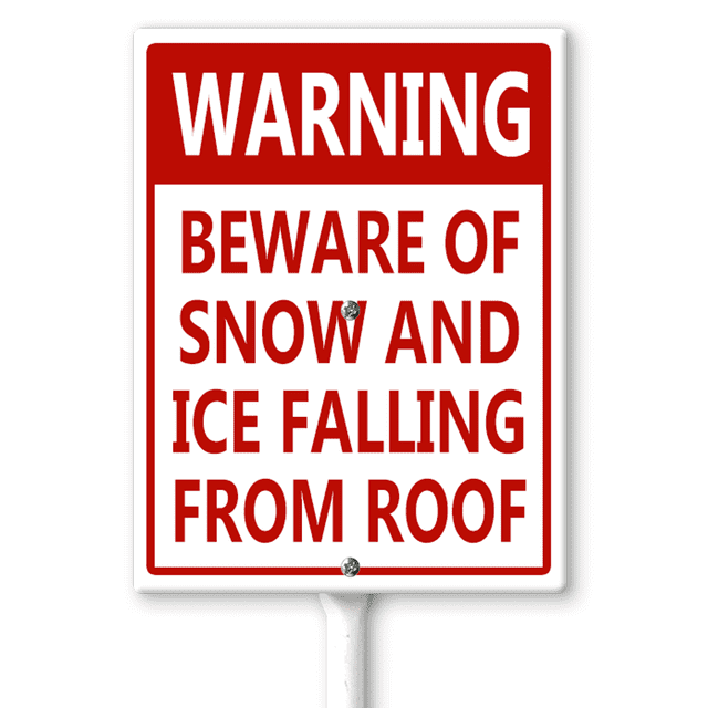Ymaotrade Beware Of Snow And Ice Falling From Roof Yard Sign with ...