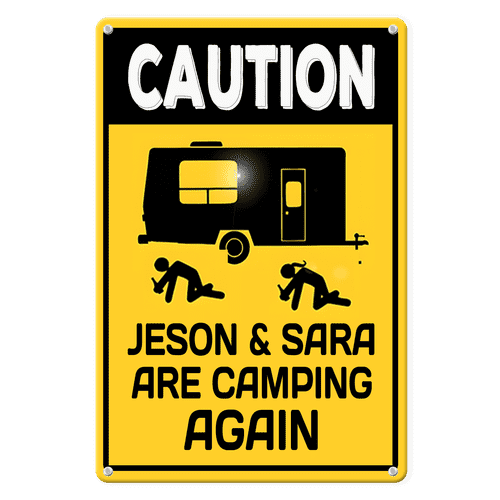 Ymaotrade Custom Caution Jeson & Sara Are Camping Again Aluminium Sign 8×12in, Sturdy Metal Tin ...
