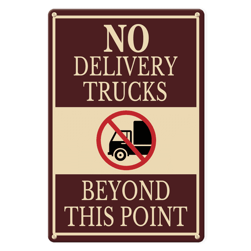 Ymaotrade No Delivery Trucks Beyond This Point Aluminium Sign 8×12in ...