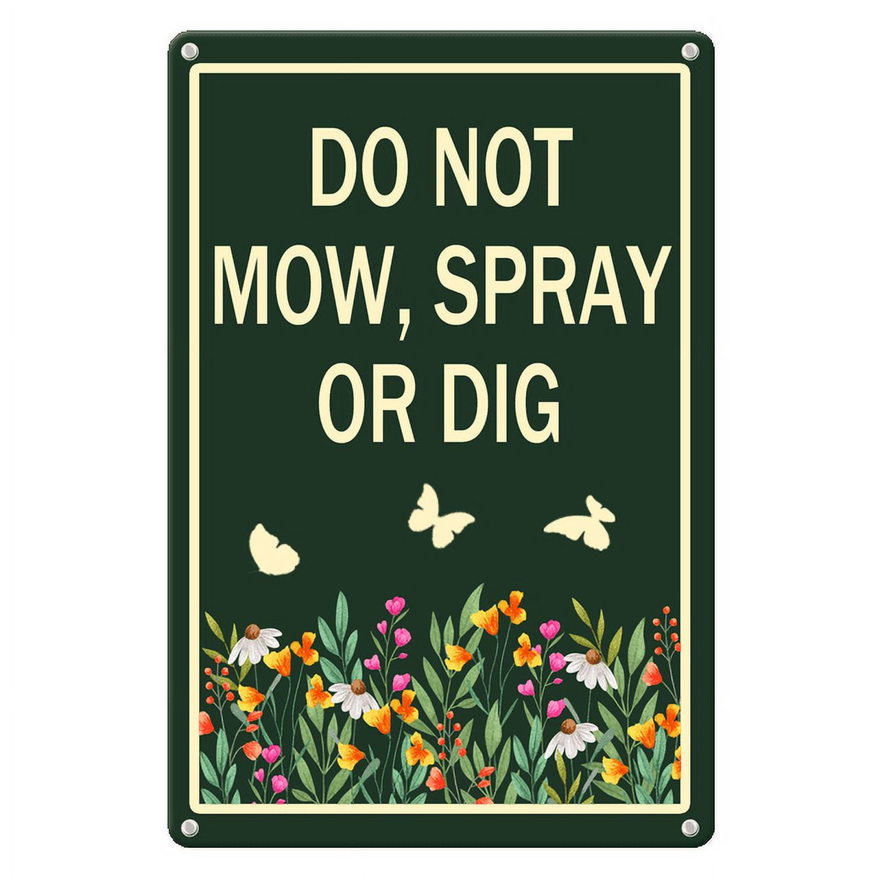 Ymaotrade Do Not Mow Spray or Dig Aluminium/metal Sign 5×8in, Sturdy ...