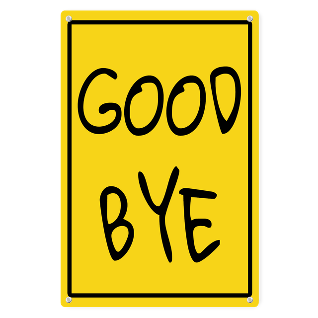 Ymaotrade Good Bye Aluminium/Metal Sign 5×8in, Sturdy Aluminum Signs ...