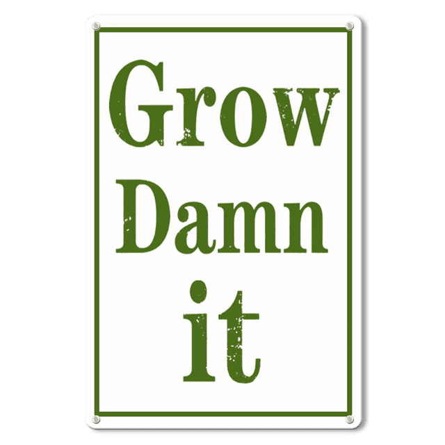 Ymaotrade Grow Dammit Funny Garden Decor Aluminium/Metal Sign 8×12in ...