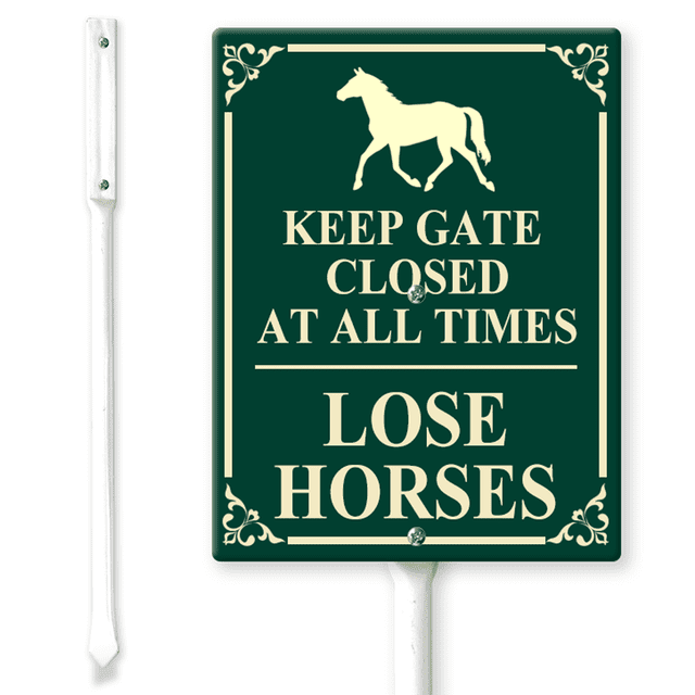 Ymaotrade Keep Gates Closed at All Times Loose Horses Yard Sign with ...