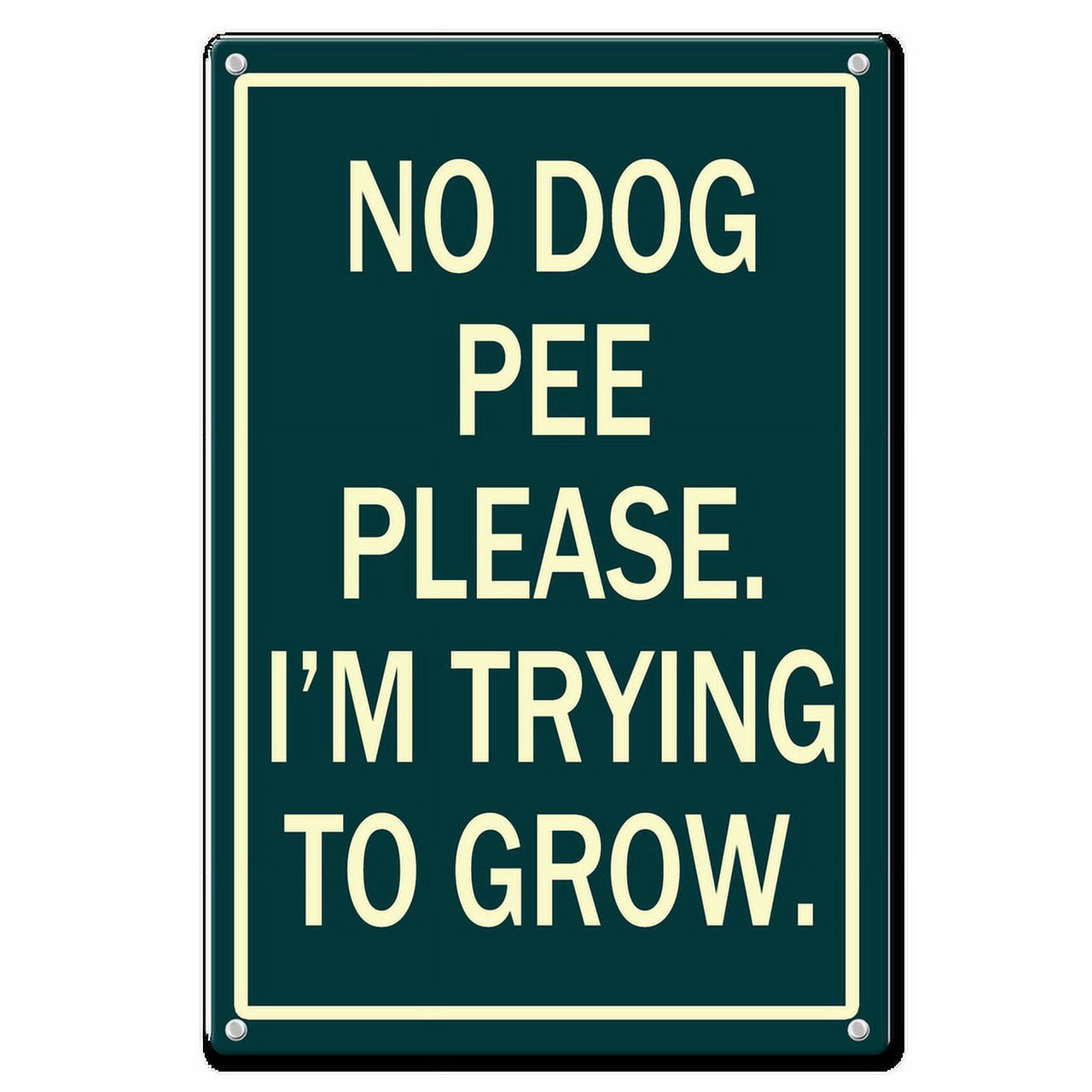 Ymaotrade No Dog Pee Please I Am Trying To Grow Aluminum Sign 5×8in ...