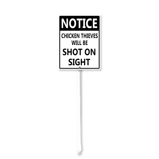 Ymaotrade Notice Chicken Thieves Will be Shot On Sight Sign with Stakes ...