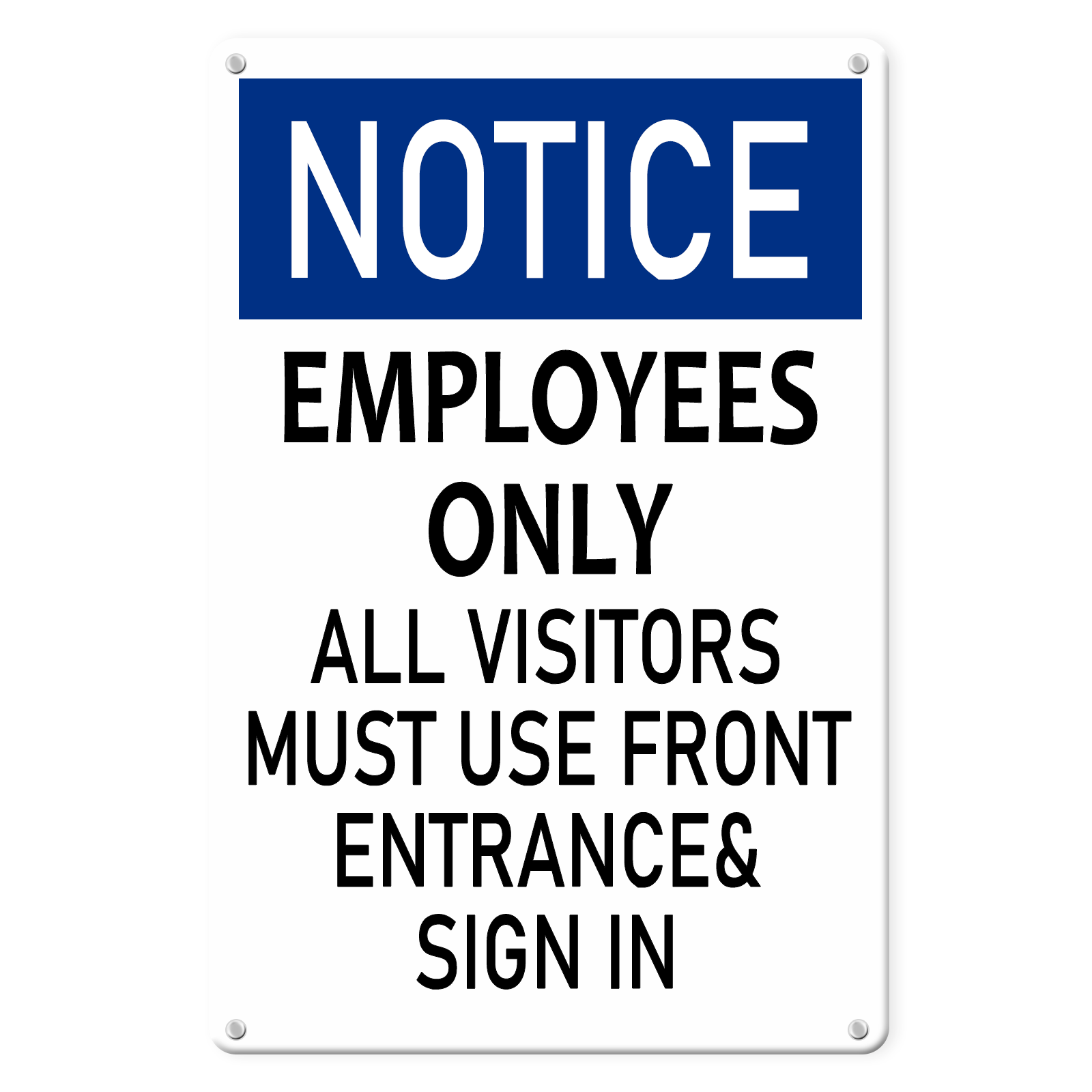 Ymaotrade Notice: Employees Only - All Visitors Must Use Front Entrance ...