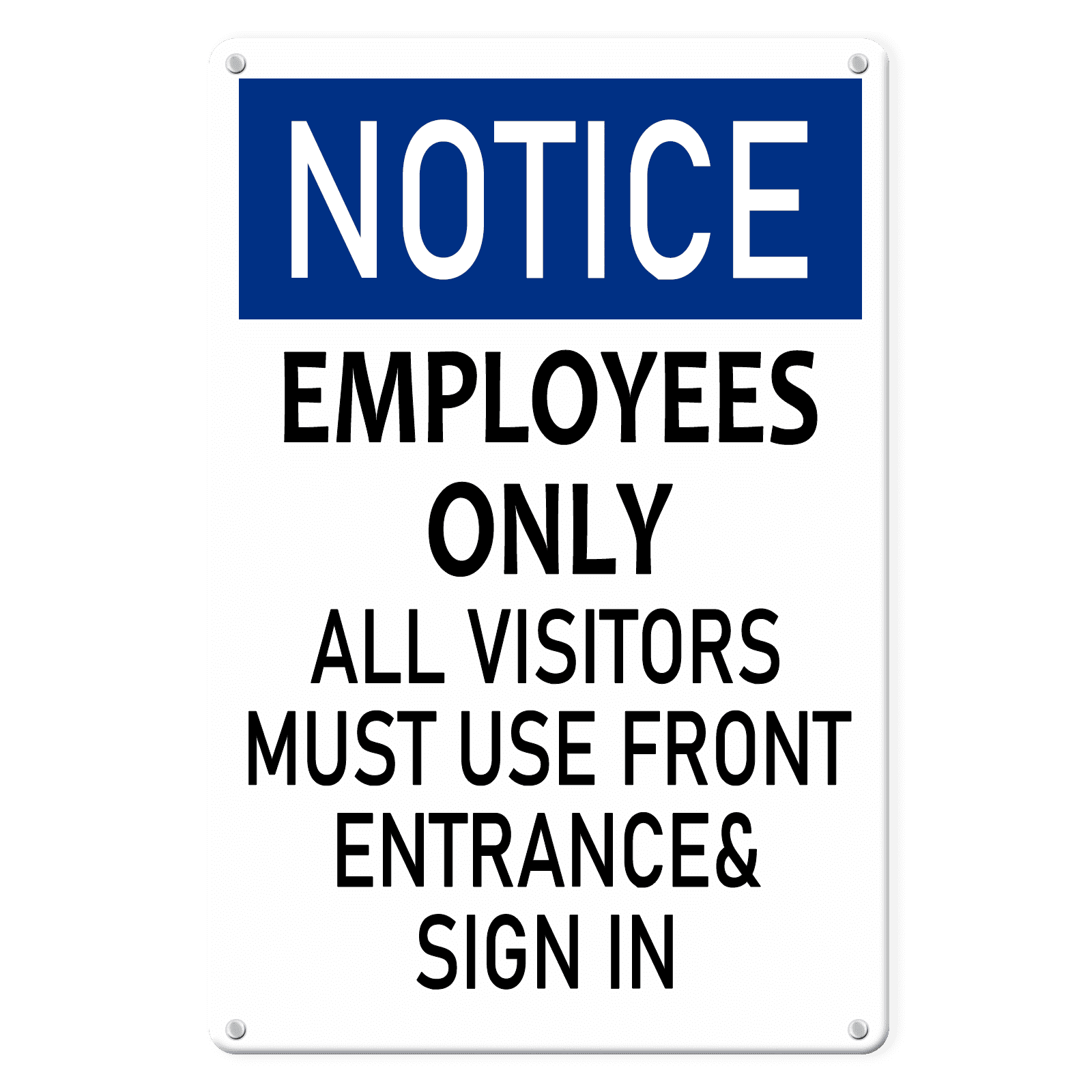 Ymaotrade Notice: Employees Only - All Visitors Must Use Front Entrance ...