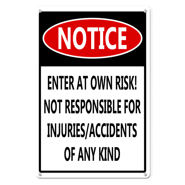 Ymaotrade Notice Enter at Own Risk Aluminium/Metal 5×8in, Sturdy ...