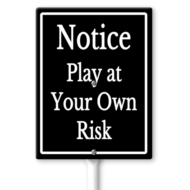 Ymaotrade Notice Play at Your Own Risk Yard Sign with Stakes 4.6in×6in ...