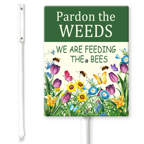 Ymaotrade Pardon The Weeds We're Feeding The Bees Yard Sign with Stakes ...