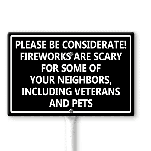 Ymaotrade Please Be Considerate! Firworks Are Scary Yard Sign with ...