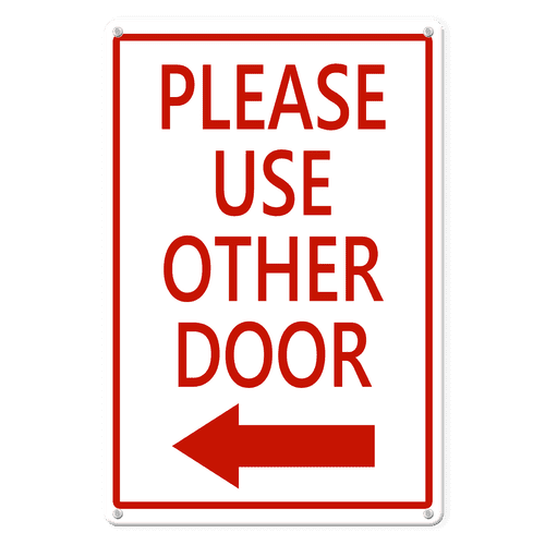 Ymaotrade Please Use Other Door (Left Arrow) Aluminium Sign 8×12in ...