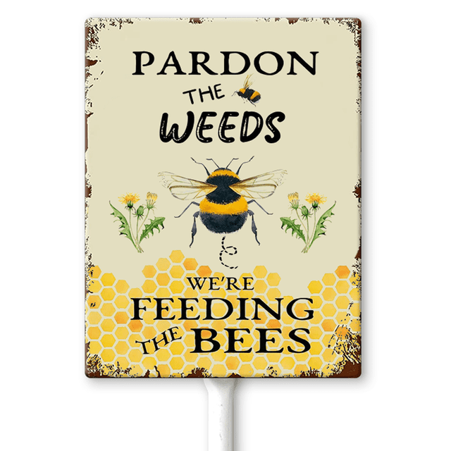 Ymaotrade Summer Bee Garden Sign Pardon the Weeds We are Feeding the ...