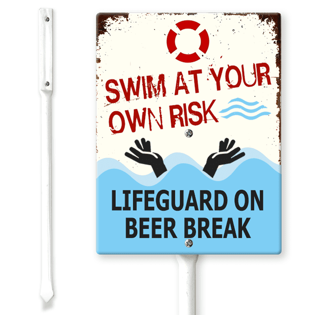 Ymaotrade Swim At Your Own Risk,Lifeguard on Beer Break Yard Sign with ...