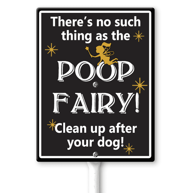 Ymaotrade There's No Such Thing As The Poop Fairy! Clean Up After Your ...