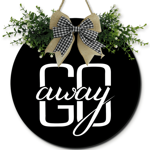 Ymaotrade Wooden Go Away Sign 12inch, Funny Welcome Round Sign ...
