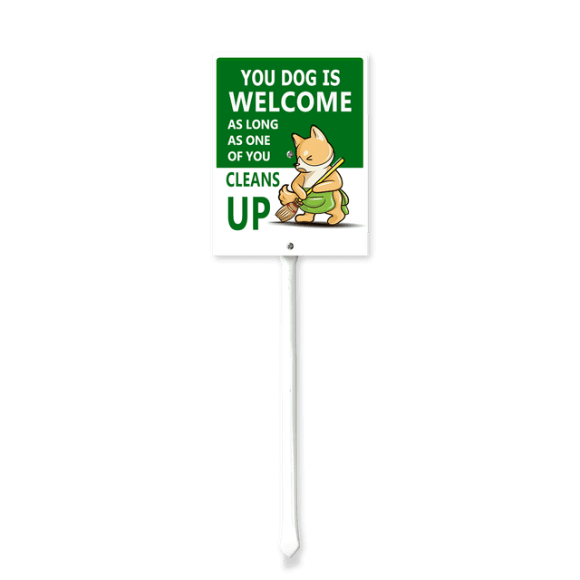 Ymaotrade Your Dog Is Welcome As Long As One Of You Cleans Up Signs for ...