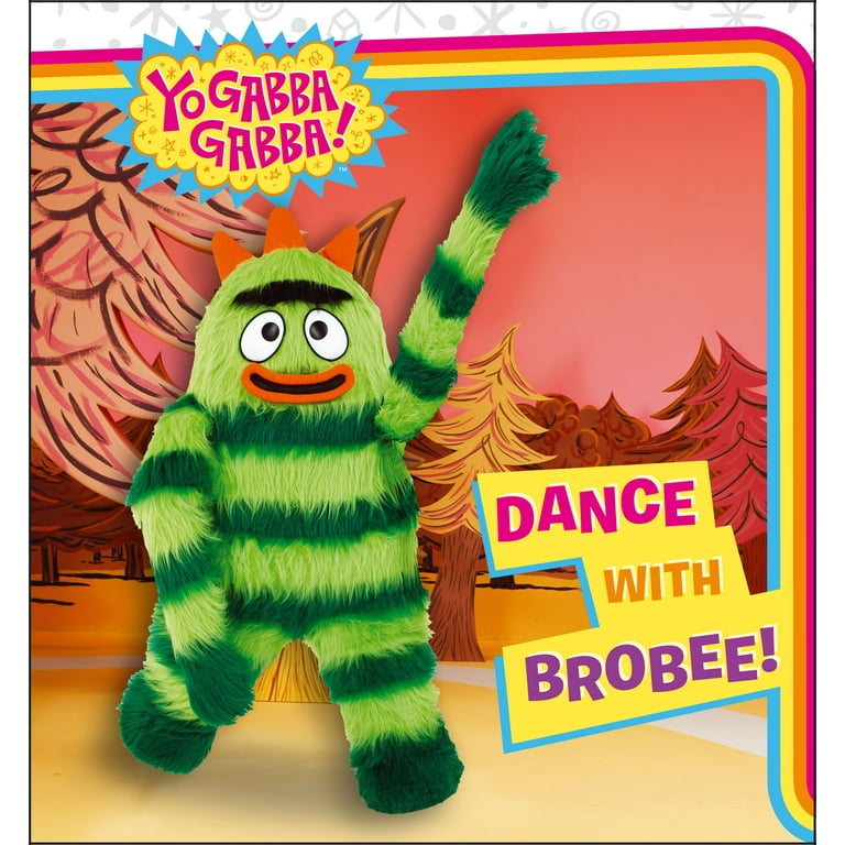 Yo Gabba Gabba Brobee