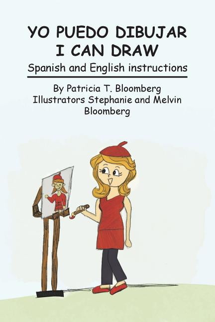 Yo puedo dibujar / I Can Draw : Spanish and English Instructions ...