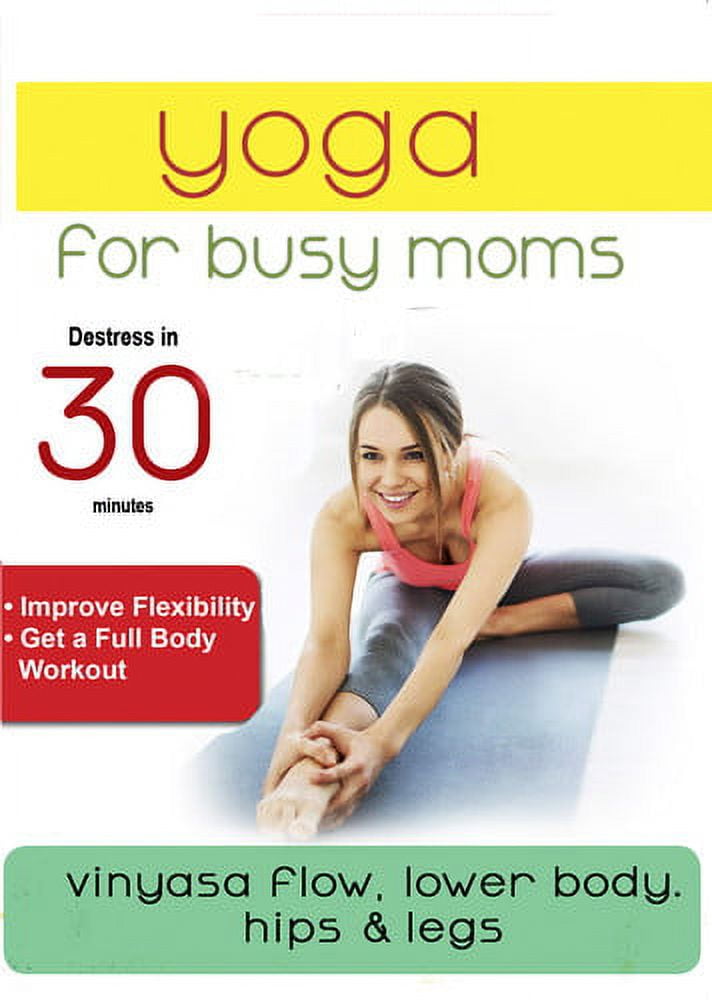 Yoga For Busy Moms: Vinyasa Flow Lower Body, Hips & Legs (DVD), TMW ...