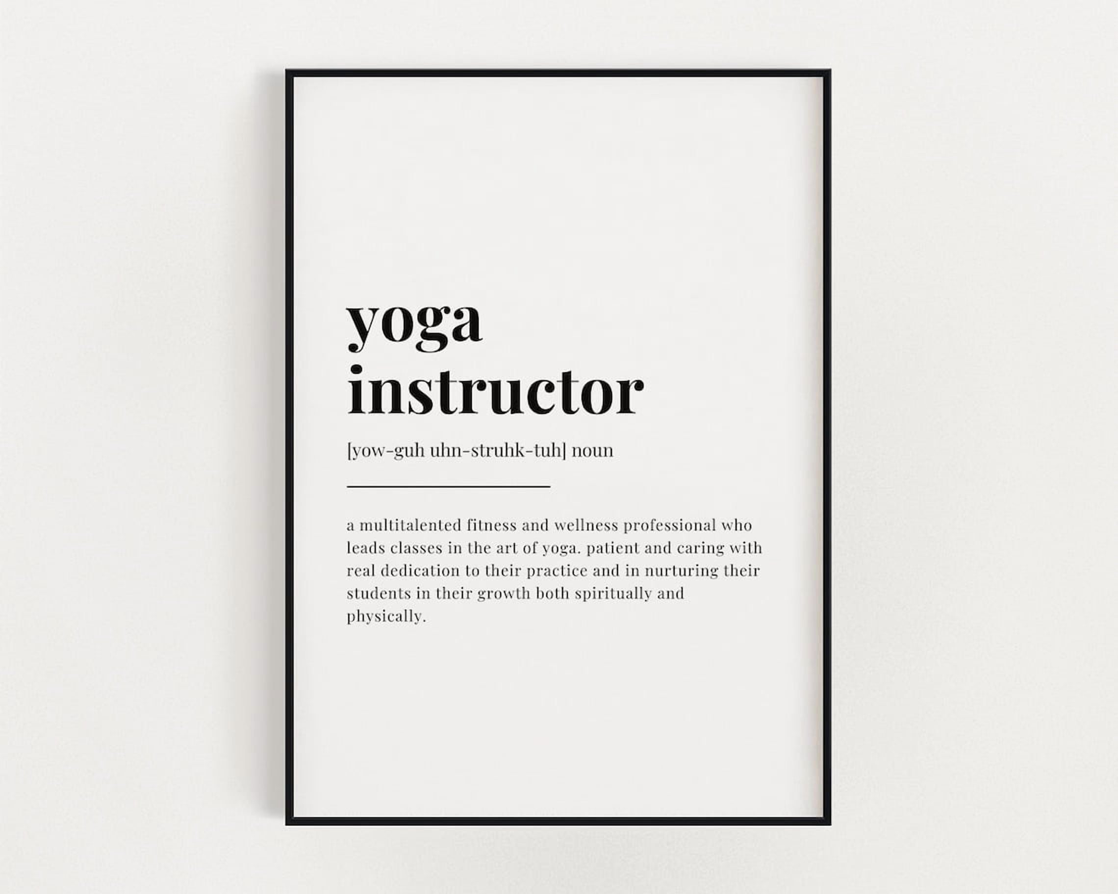 Yoga Instructor Definition Meaning, Wall Art, Wall Decor, Print Home ...