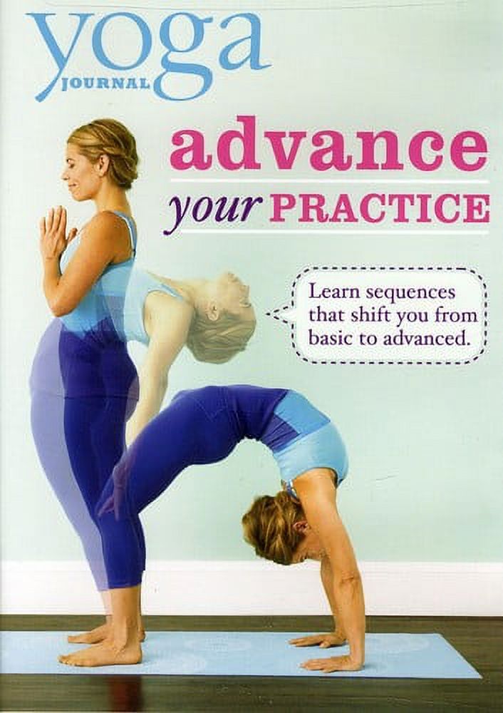 Yoga Journal: Advance Your Practice From Beginner to Advanced (DVD ...