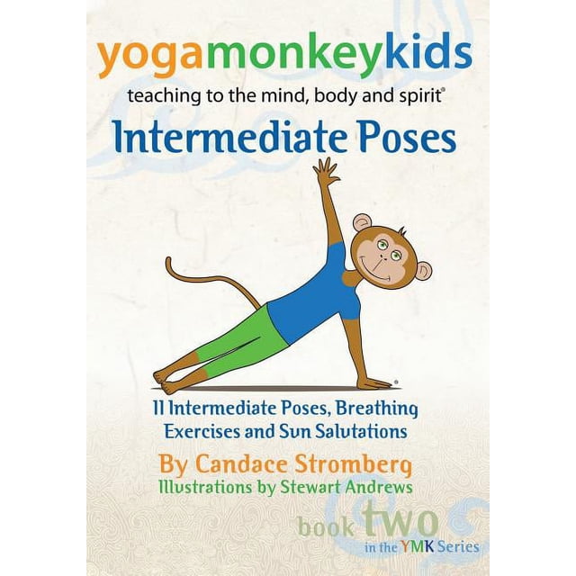 Yoga Monkey Kids Intermediate Poses, (Paperback) - Walmart.com