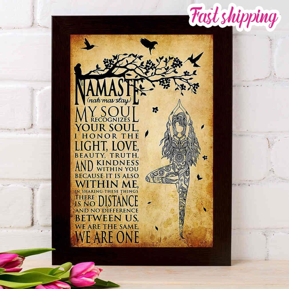 Yoga Namaste No Difference Between Us We Are The Same We Are One poster ...