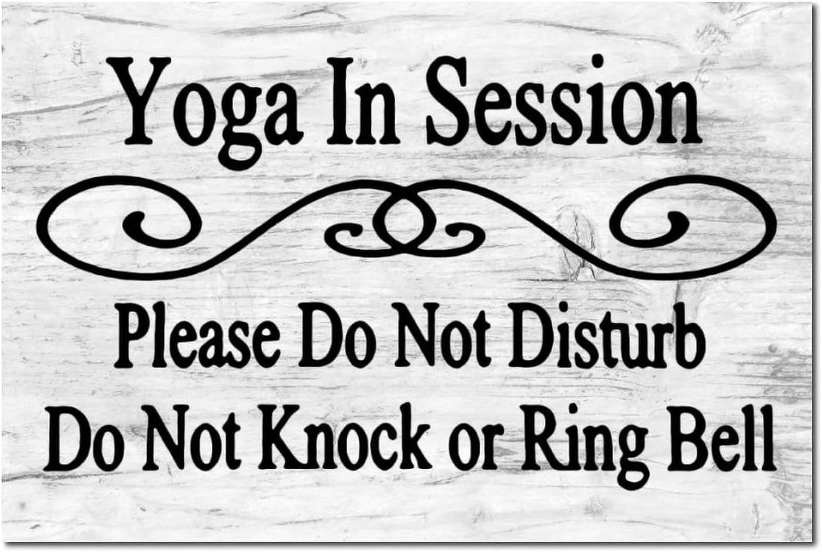 Yoga in Session Please Do Not Disturb Do Not Knock Wood Signs with ...