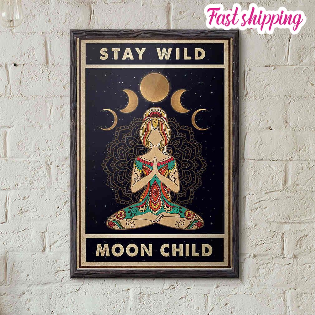 Yoga Stay Wild Moon Child poster Prints Poster Wall Art Vertical 24 x ...