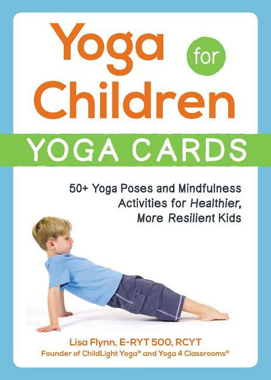 Yoga for Children Series: Yoga for Children--Yoga Cards : 50+ Yoga ...