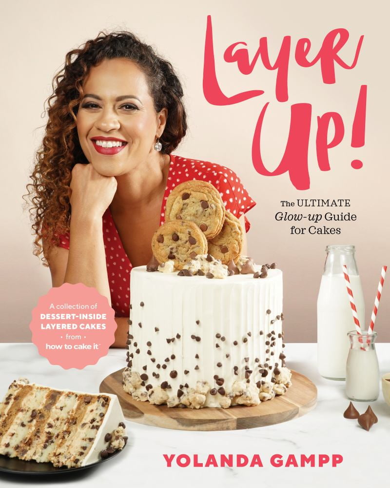 Yolanda Gampp: Layer Up!: The Ultimate Glow up Guide for Cakes from How ...