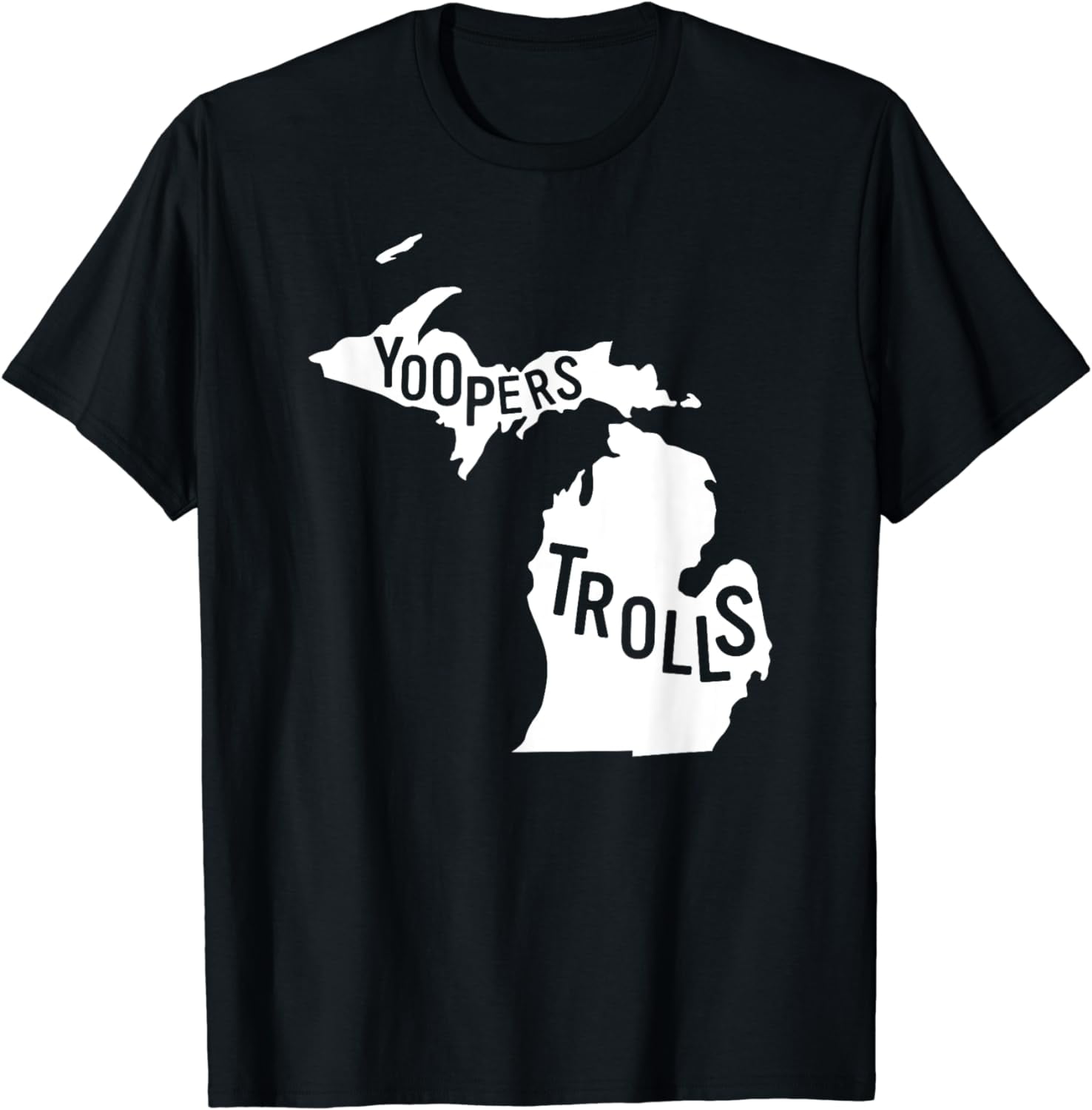 Yoopers Trolls UP Upper Peninsula Michigan Map T-Shirt - Walmart.com
