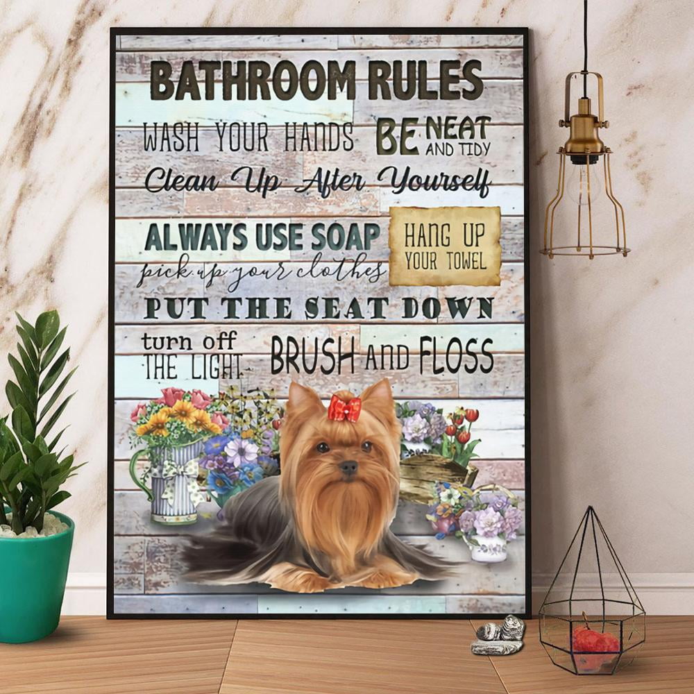 Yorkie Bathroom Rules Dog Rules Lovers Poster No Frame Matte Wall Art ...