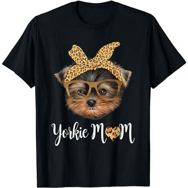 Yorkie Mom Yorkshire Leopard Dog Lovers Mother's Day 2024 T-Shirt ...