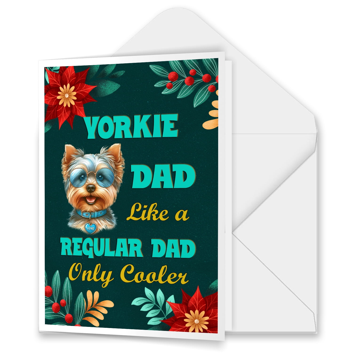 Yorkshire Terrier Dad Like a Regular Dad Only Cooler Happy Father's Day ...
