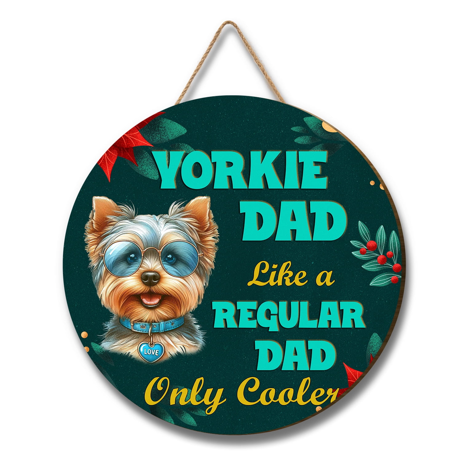 Yorkshire Terrier Dad Like a Regular Dad Only Cooler Happy Father's Day ...