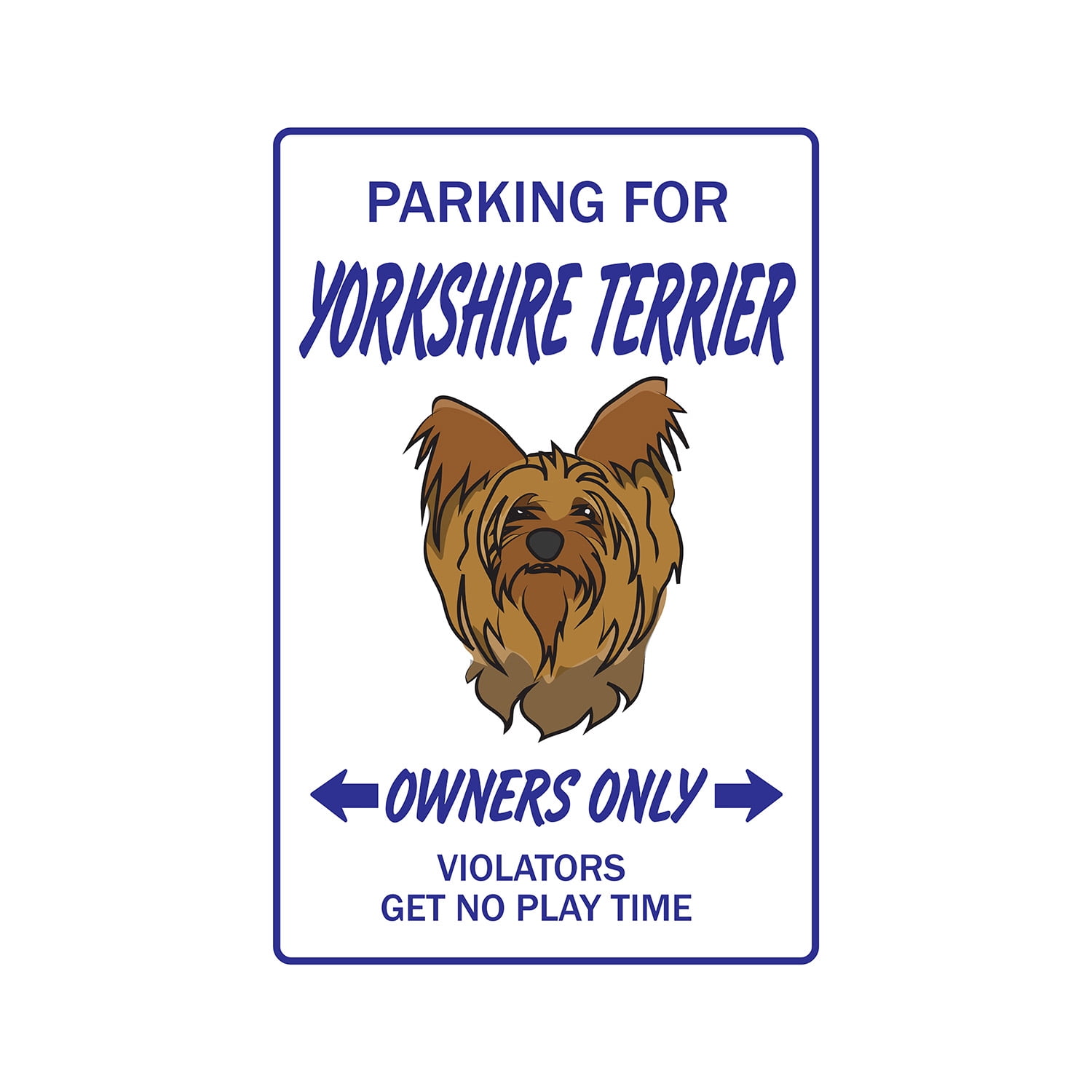 Yorkshire Terrier Novelty Sign | Indoor/Outdoor | Funny Home Décor for ...
