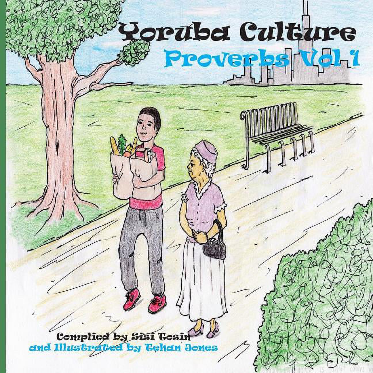 Yoruba Culture: Proverbs Vol 1 (Paperback) - Walmart.com