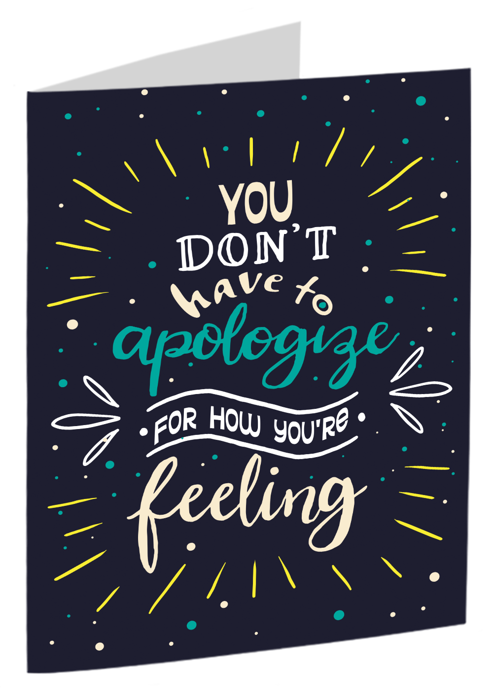 You Don't Have to Apologize Greeting Card – Supportive Messaging for ...