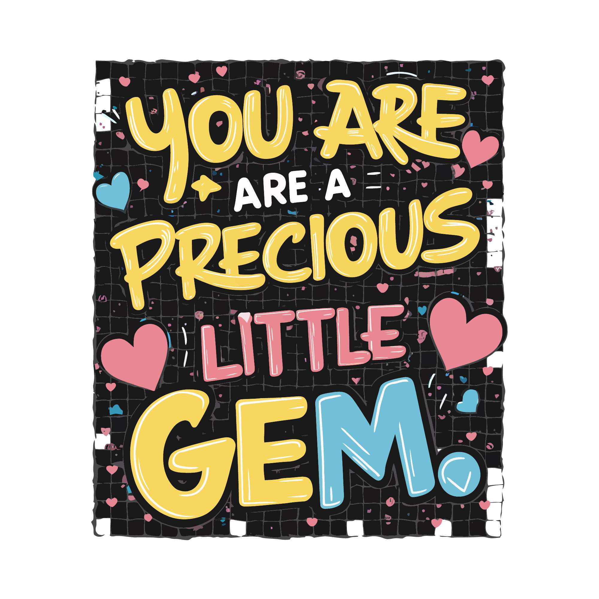 You Are A Precious Little Gem Adorable Sweet Delightful Endearing Quote ...