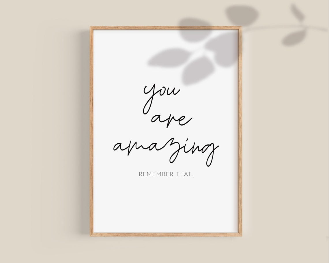 You Are Amazing Poster, Motivational Quotes, Positivity Quotes ...