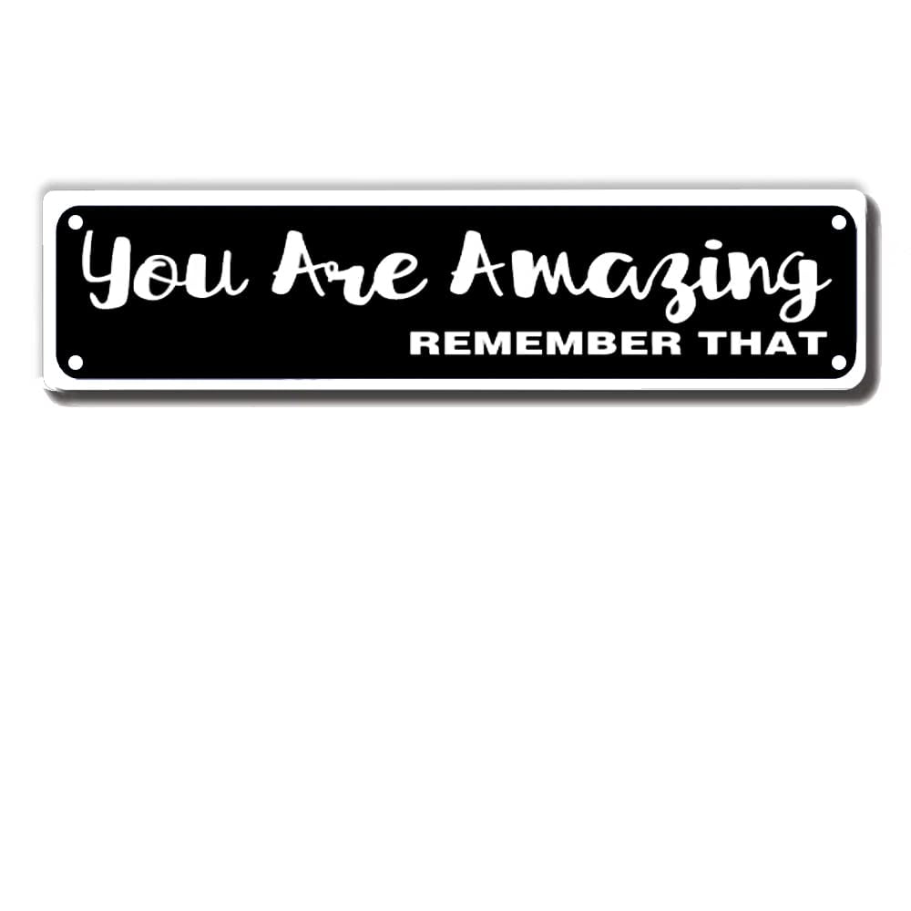 You Are Amazing Remember That Street Sign, You Are Amazing Wall Decor ...